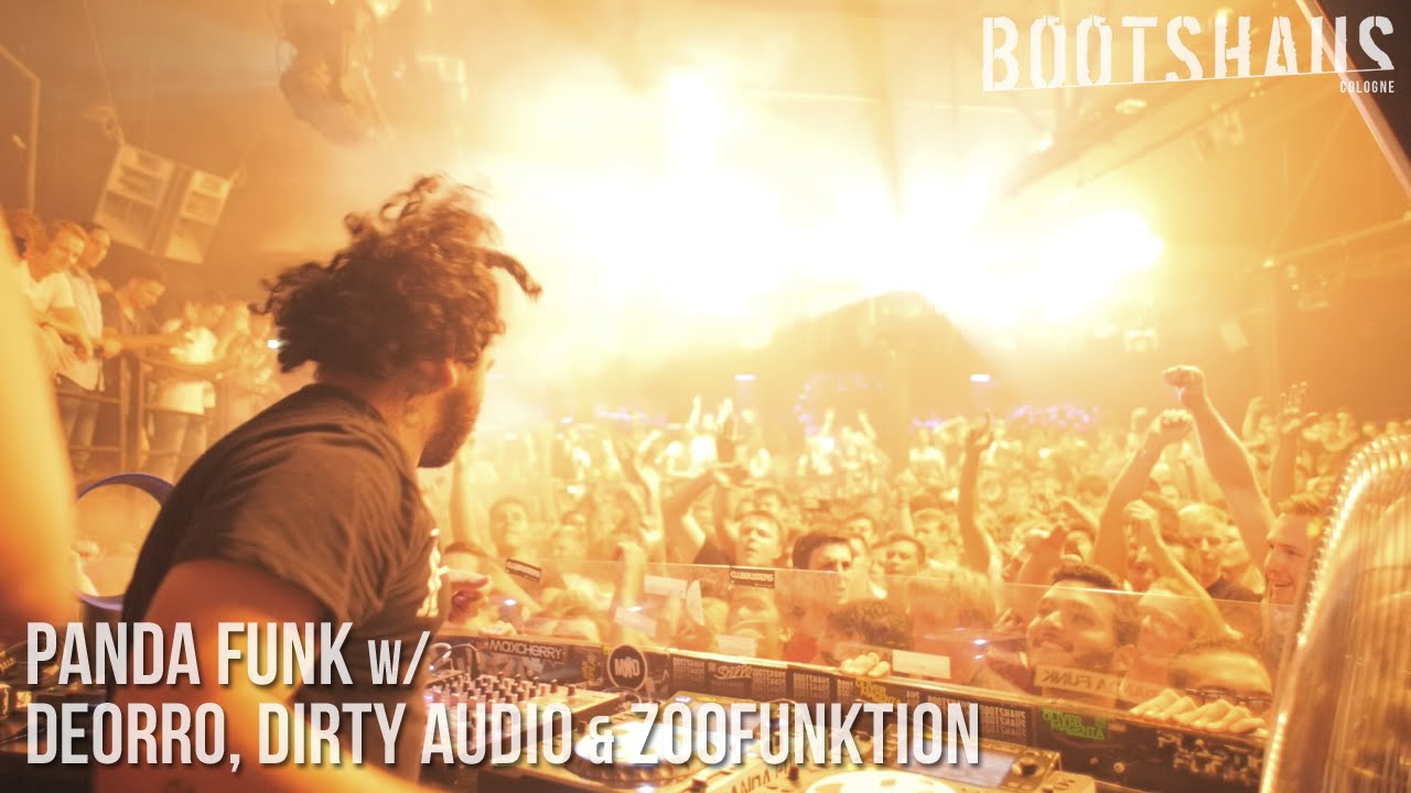 Deorro, Dirty Audio & Zoofunktion @ Bootshaus || Panda Funk Label Night ...