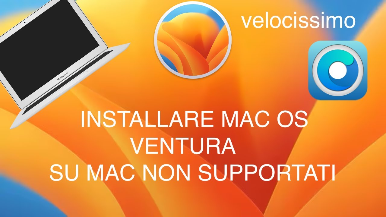 MAC OS VENTURA (e non solo) SU MAC NON SUPPORTATI - YouTube