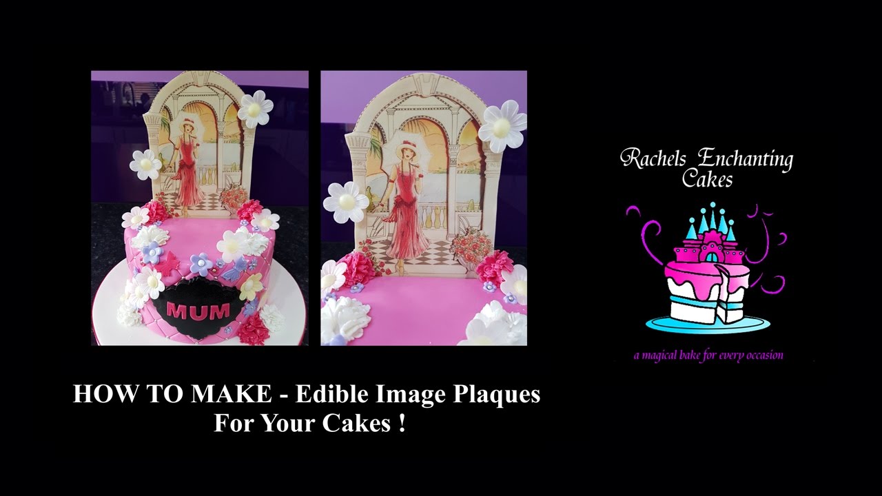 Edible Image Plaque Tutorial (For Cakes) - YouTube