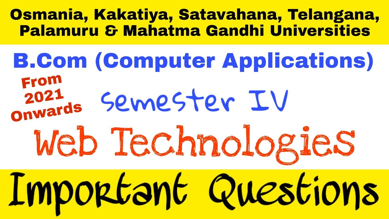 Web Technologies | Important Questions | Bcom 4th Semester | UG | OU | KU | PU | MGU | SU | TU ...