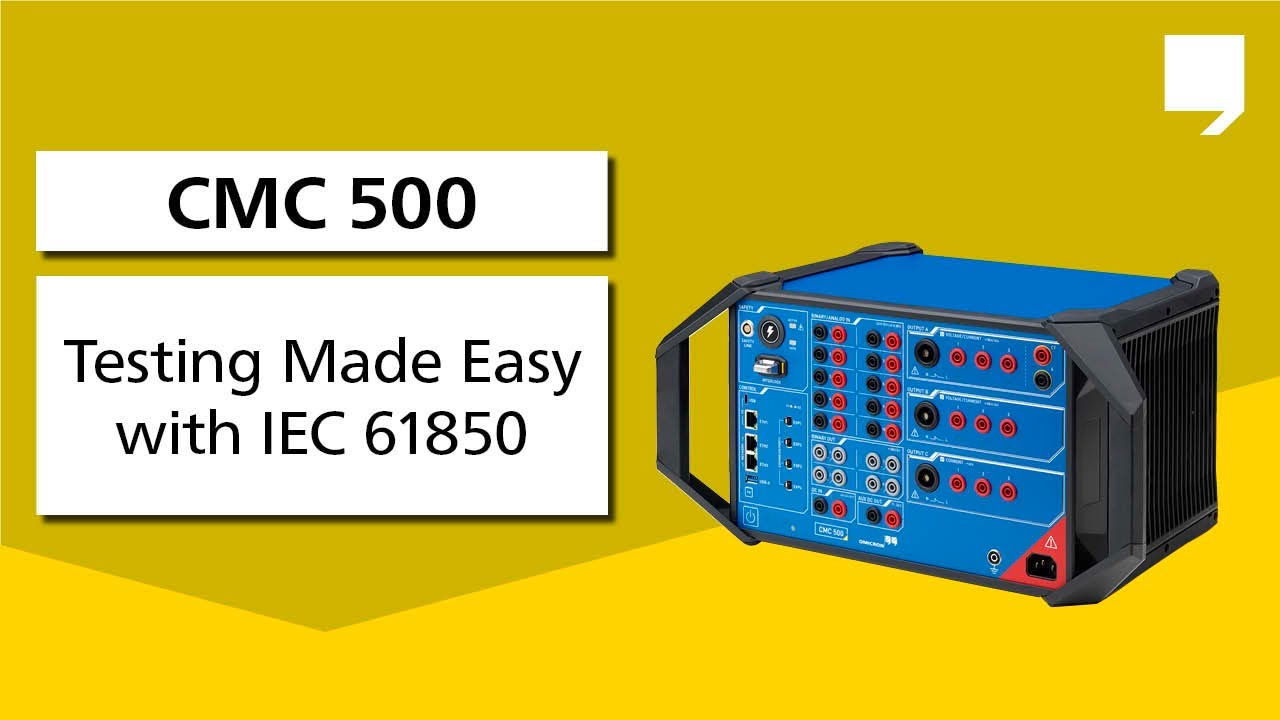 CMC 500 – Testing Made Easy with IEC 61850 - YouTube
