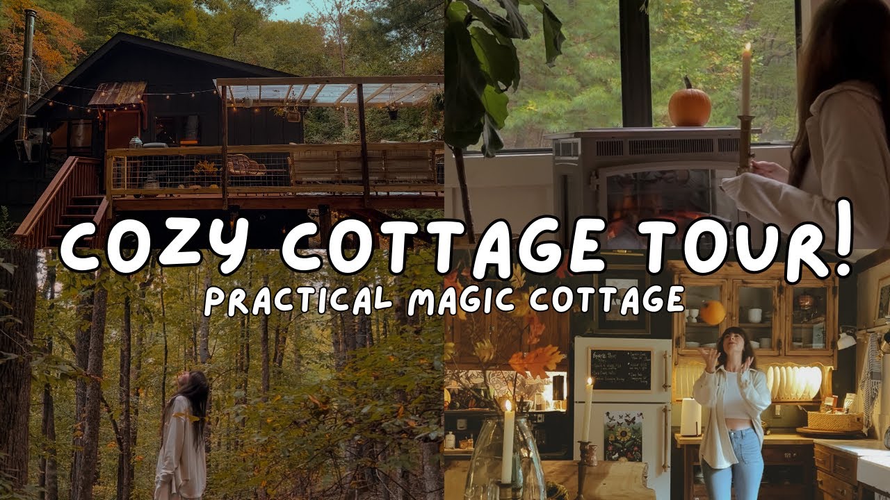 🍂Cozy Cottage Tour 🌲 Slow Living, Simple Life, Practical Magic Cottage ...