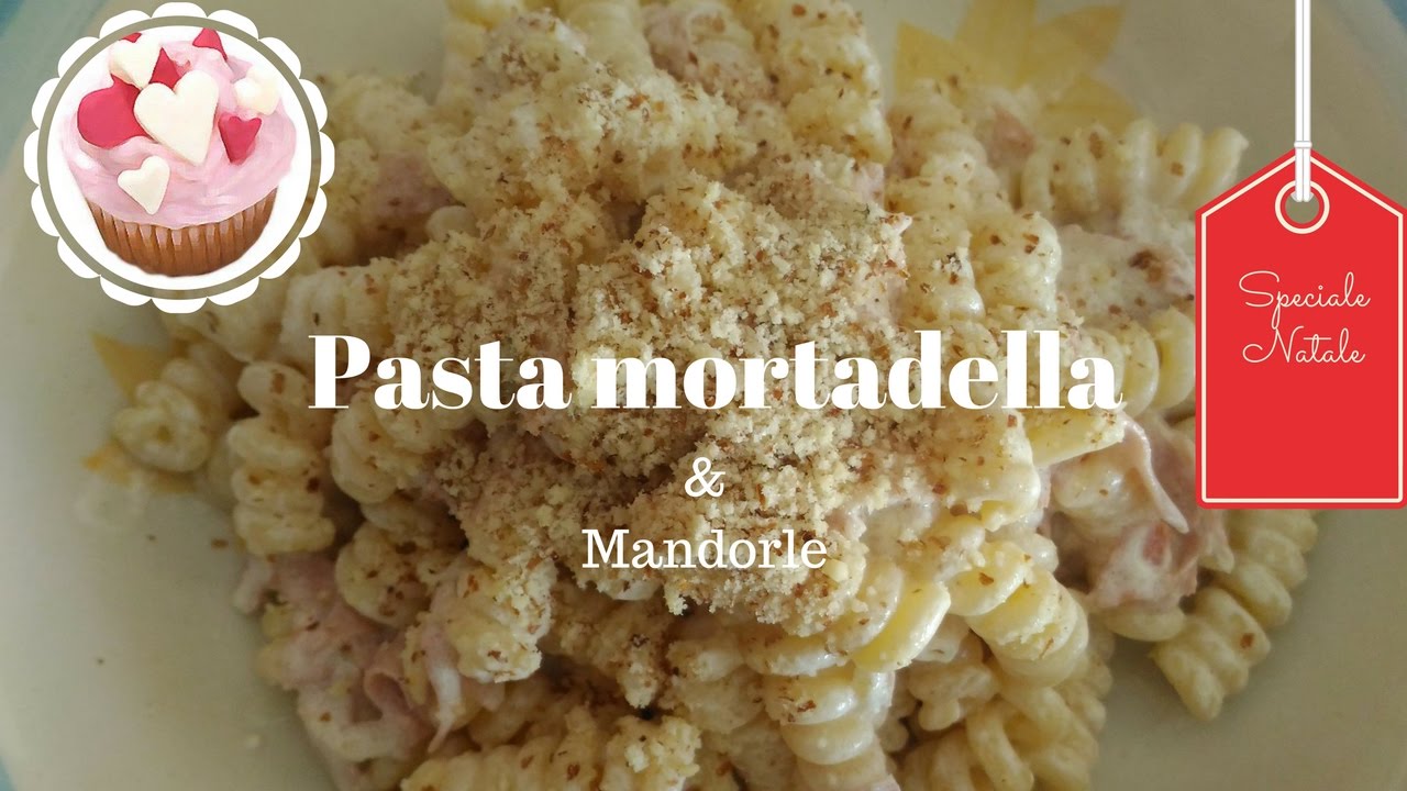 PASTA MORTADELLA E MANDORLE | PRIMO PIATTO | RICETTE DI NATALE - YouTube