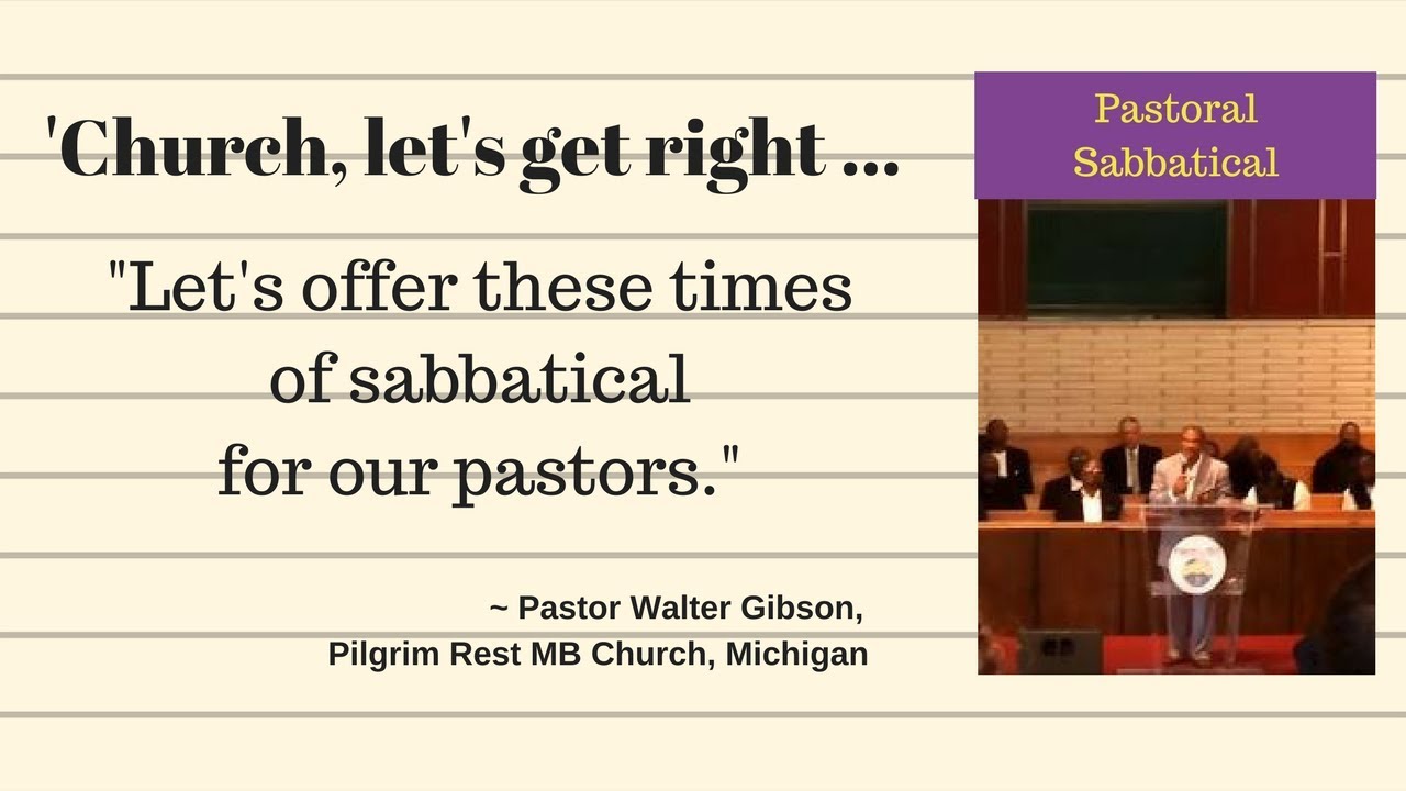 Sabbaticals for Pastors ~ "On Behalf of Pastors: (Exodus 31:16-17 ...