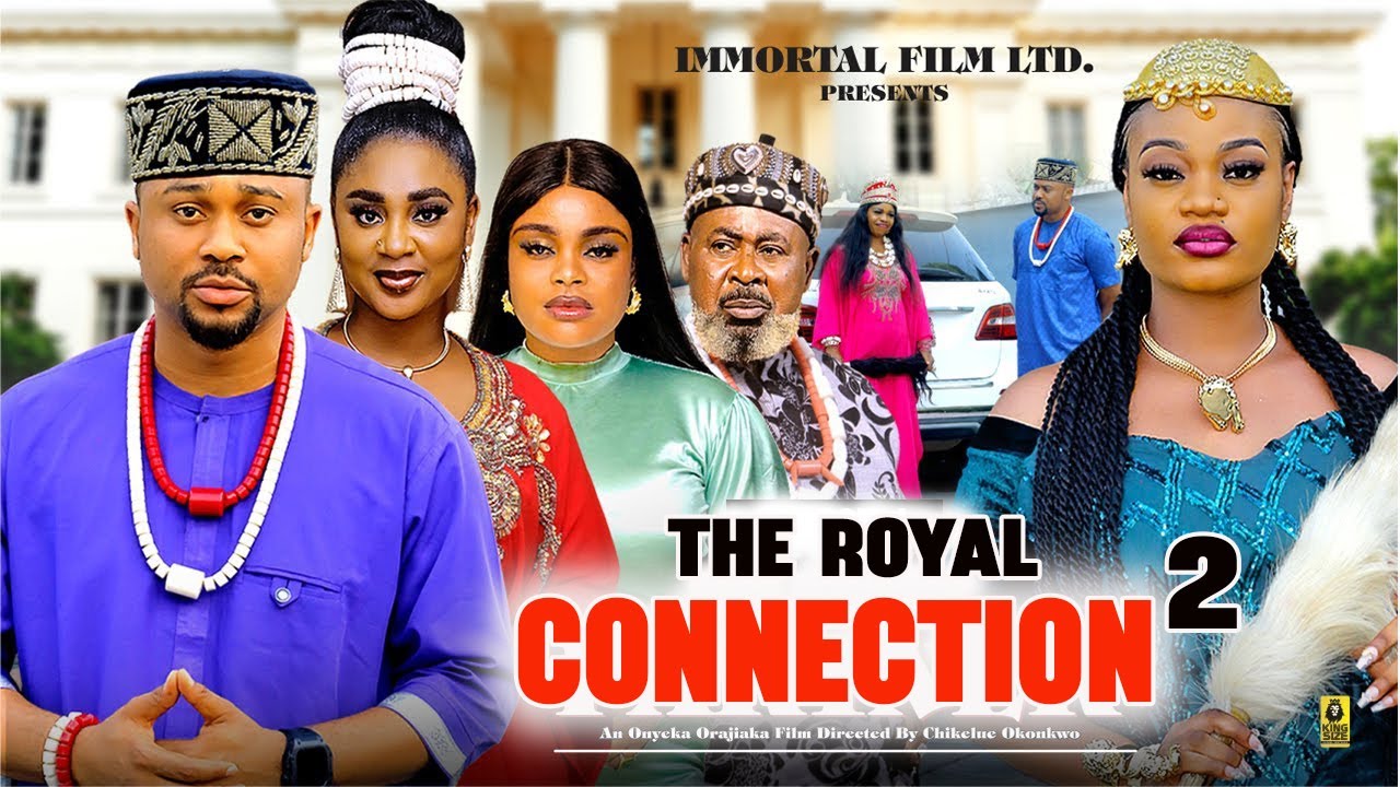 THE ROYAL CONNECTION 2 {BEST OF MIKE GODSON MOVIE} LATEST NIGERIAN ...
