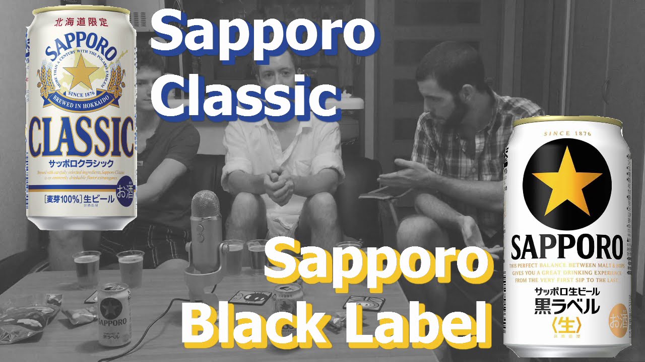 Sapporo Classic & Black Label (サッポロクラシック＆黒ラベル) | Akihabeera - YouTube