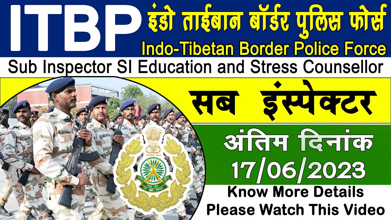 ITBP SI Vacancy 2023 | ITBP SI Education & Stress Counsellor Vacancy ...