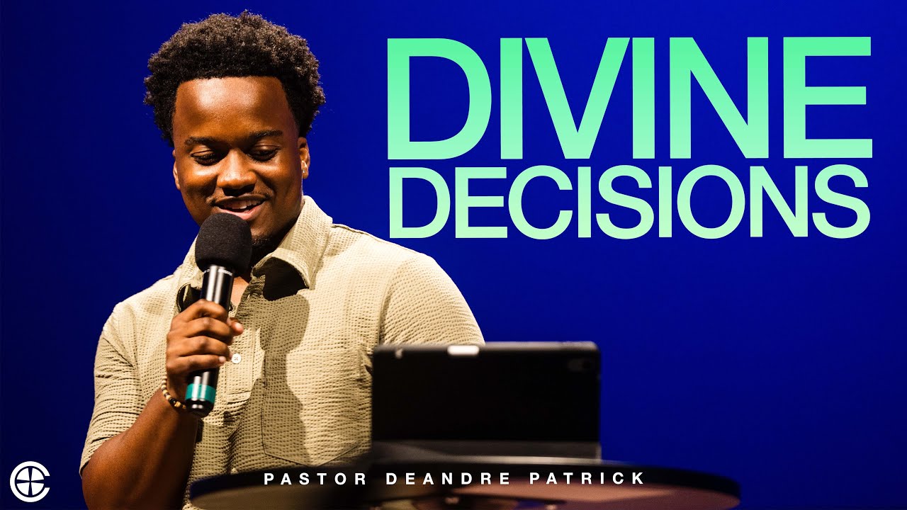 Divine Decisions | Pastor DeAndre Patrick | calvaryohio - YouTube