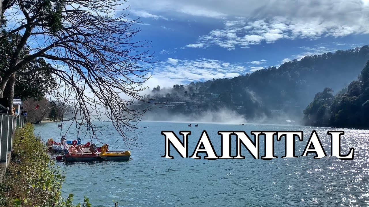 NAINITAL lake view and places to visit 2020 - YouTube