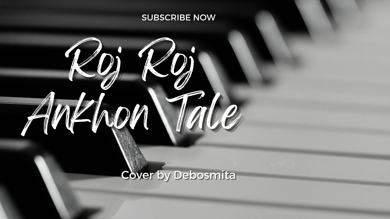 Roj Roj Ankhon Tale Audio Song-Jeeva movie song// Cover By Debosmita ...