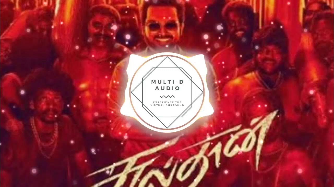 Sulthan - Jai Sulthan Tamil 8D AUDIO | Karthi, Rashmika | Vivek-Mervin | Anirudh | Bakkiyaraj ...