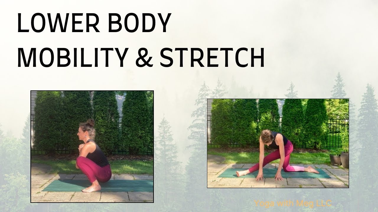 10 min. Lower Body Mobility & Stretch - YouTube