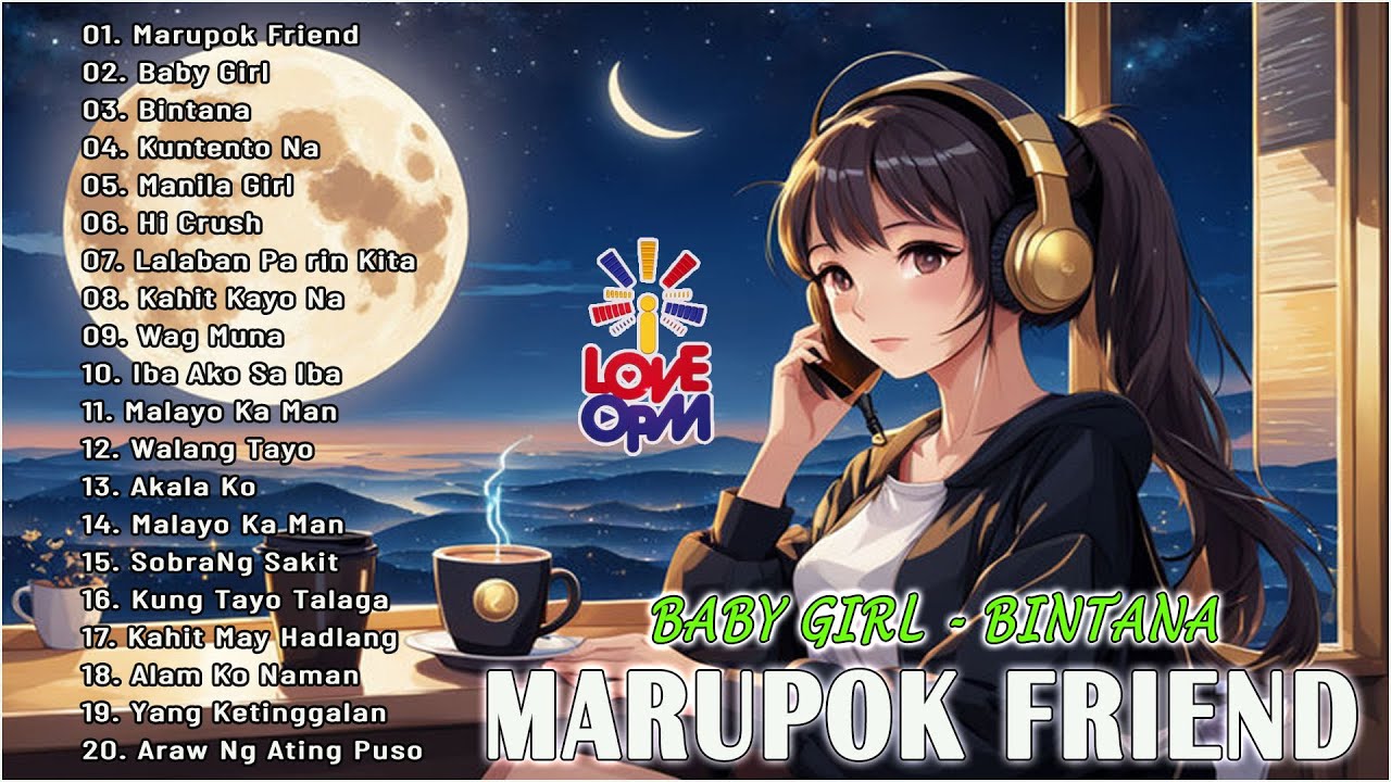 Marupok Friend, Bintana, Baby Girl- New Trending The Bagong OPM Rap ...