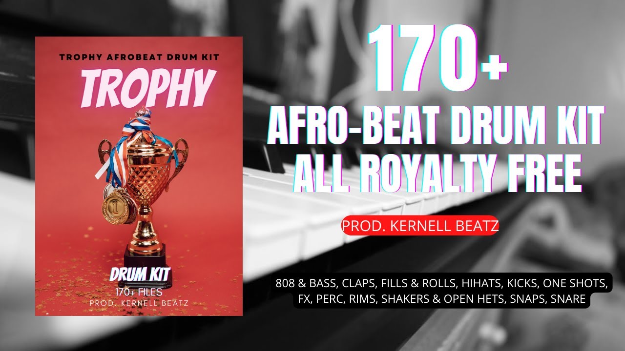 (170+) FREE [AFROBEAT DRUM KIT PACK] - 2022 "TROPHY" - YouTube