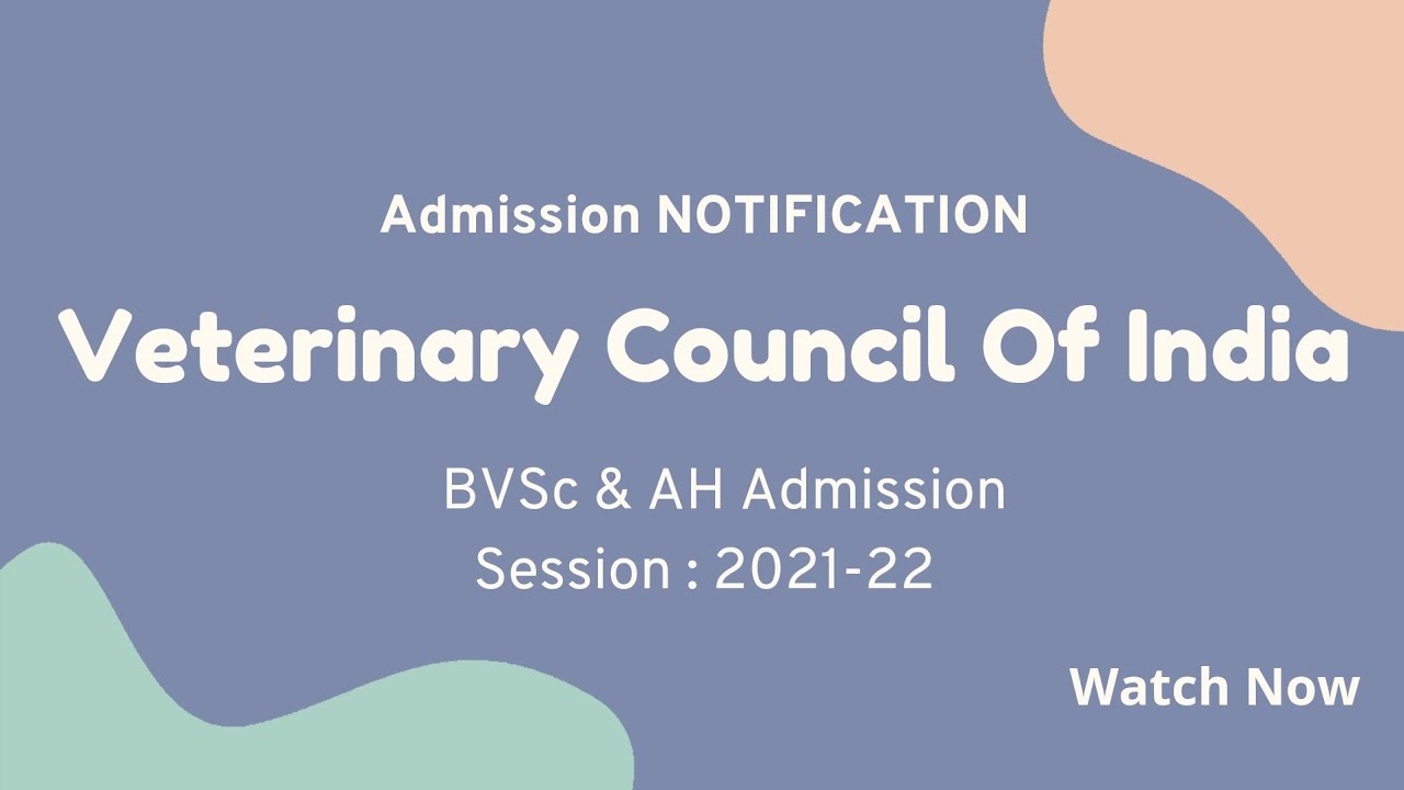 VCI Counseling Notification BVSc & AH Admission 2021 -22...#vci # ...