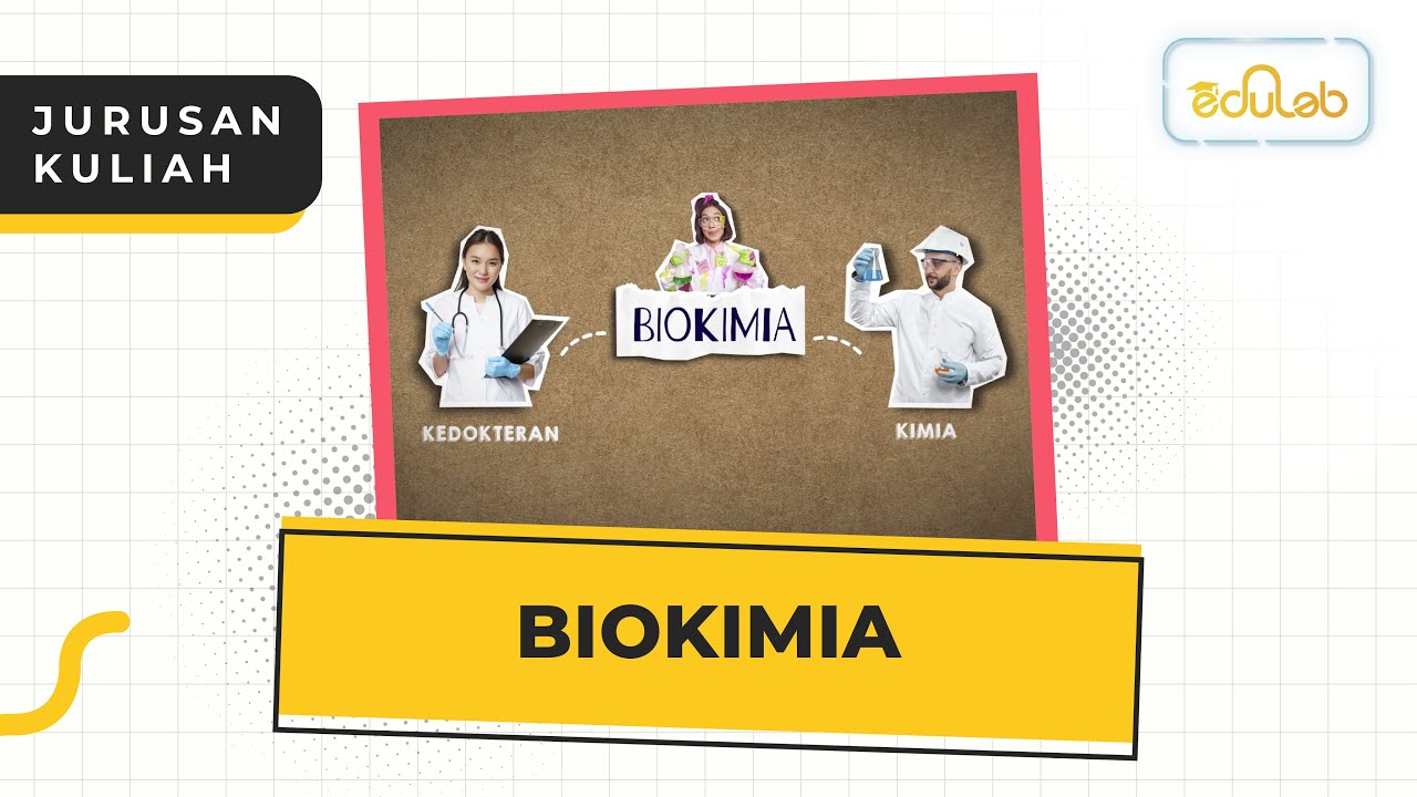 Jurusan Kuliah : Biokimia - YouTube