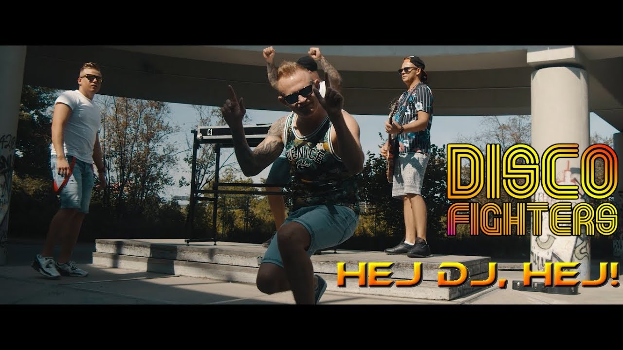 Disco Fighters - Hej DJ, Hej! (Official Video) 2019 - YouTube