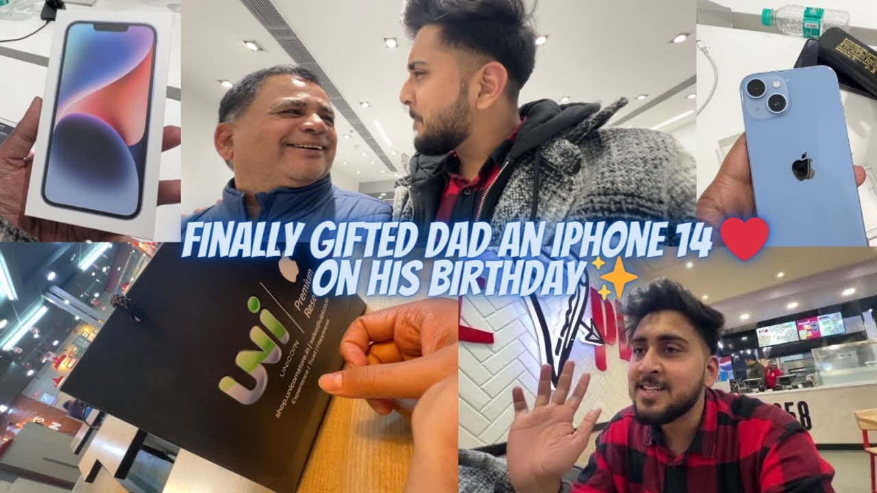 FINALLY GIFTED DAD iPhone 14 !! ON HIS BIRTHDAY ️ - YouTube