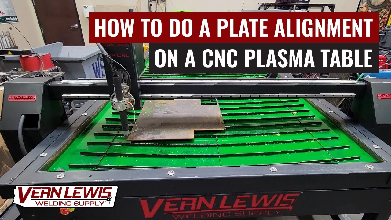 CNC Plasma Table: How to Do a Plate Alignment - YouTube