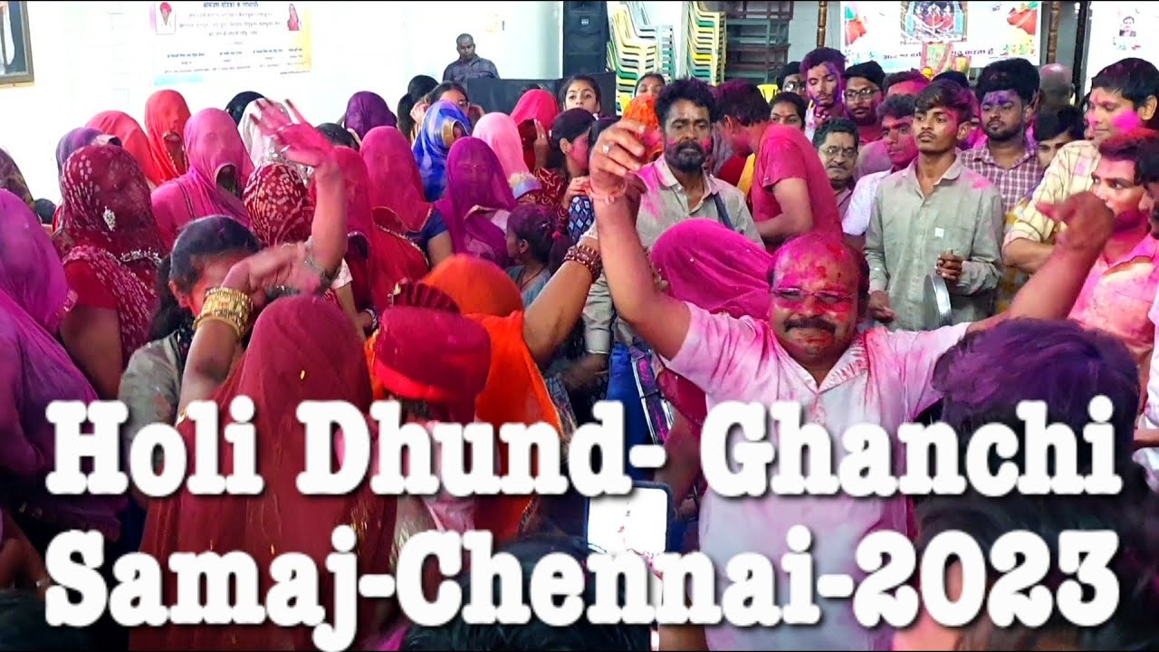 Holi Dhund-Sri Kshatriya Ghanchi Samaj-Chennai-2023 | होली ढूंड-श्री ...