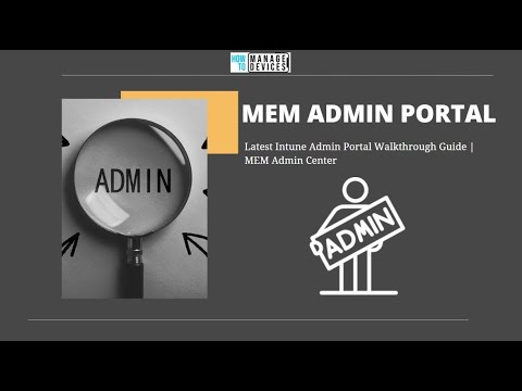 Intune Portal Walkthrough | MEM Admin Center | Training - YouTube