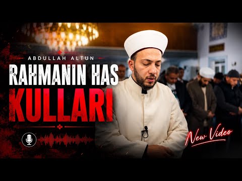 Rahman’ın Has Kulları Furkan 61-70 | Abdullah Altun |