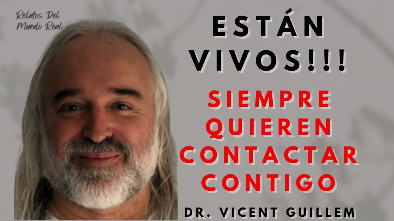 ESTÁN VIVOS. Dr Vicent Guillem - YouTube