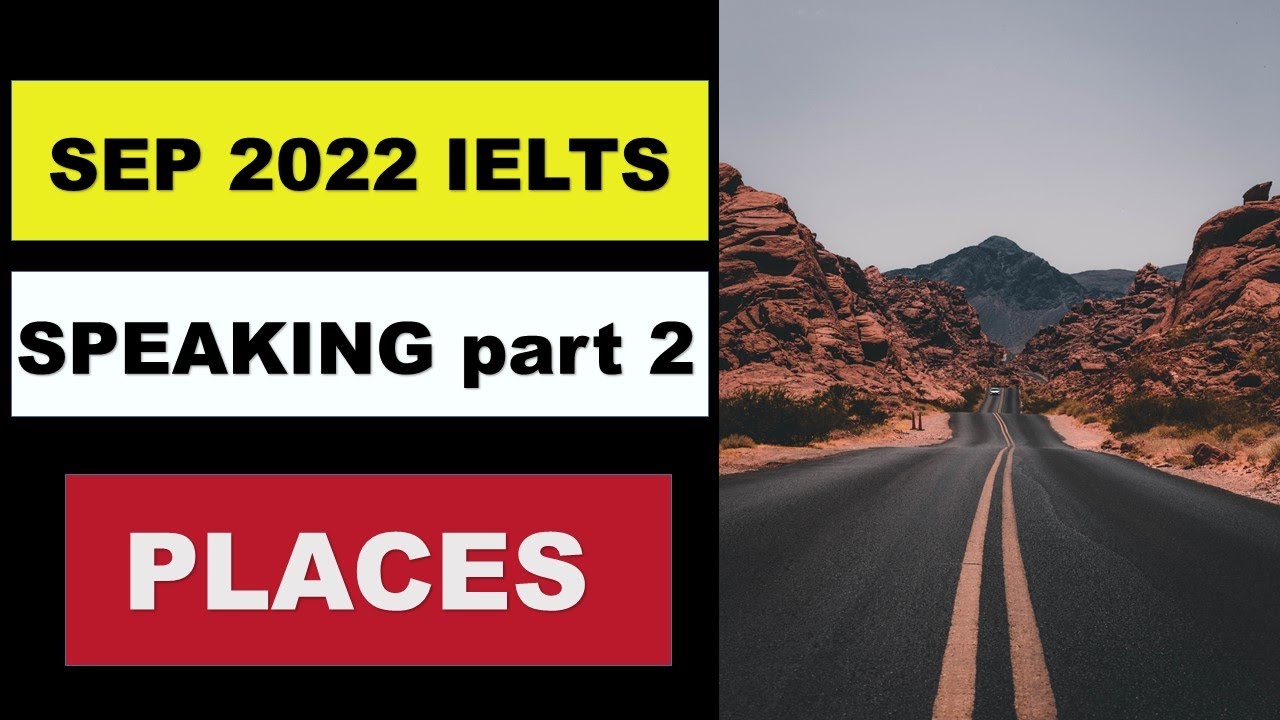 IELTS Speaking Answers Part Two SEPT 2022 - YouTube