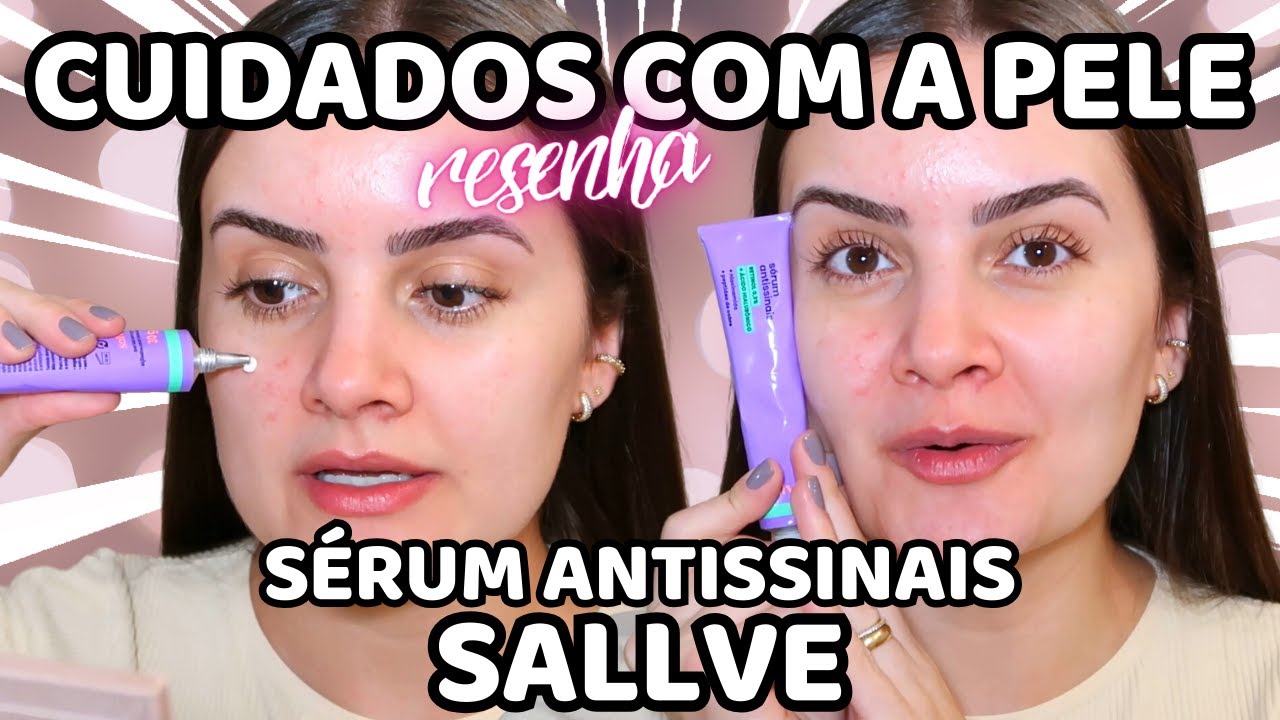Como usar retinol | RESENHA SÉRUM ANTISSINAIS SALLVE - YouTube