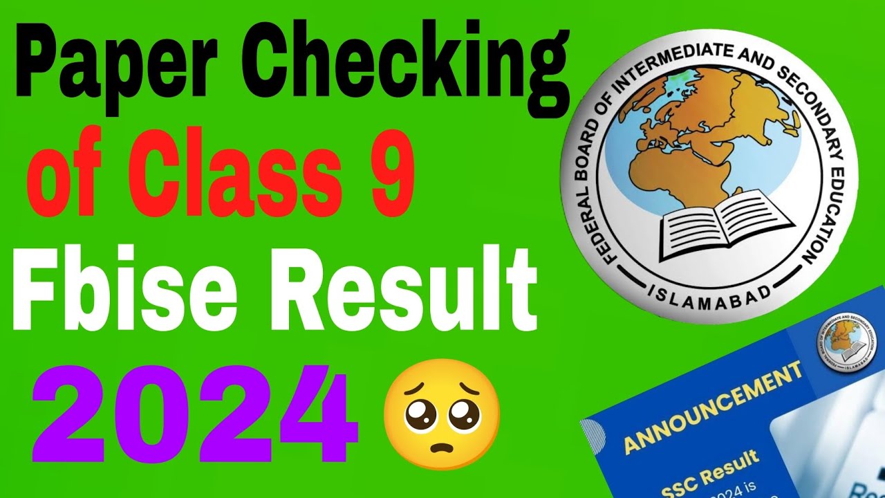 Result updates and paper checking of class 9 federal board fbise result ...
