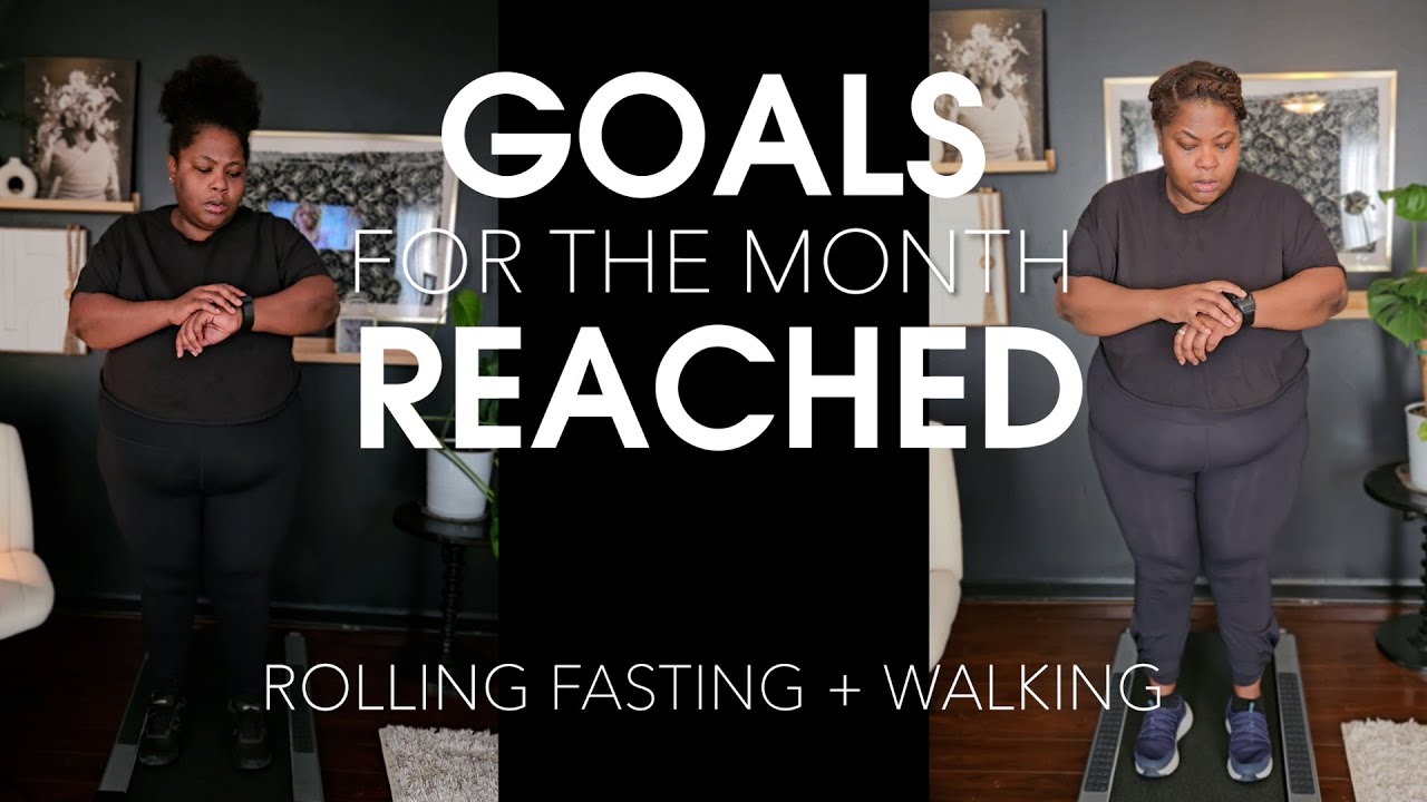 ROLLING FASTING WALKING GOALS FOR THE MONTH REACHED #weightloss - YouTube
