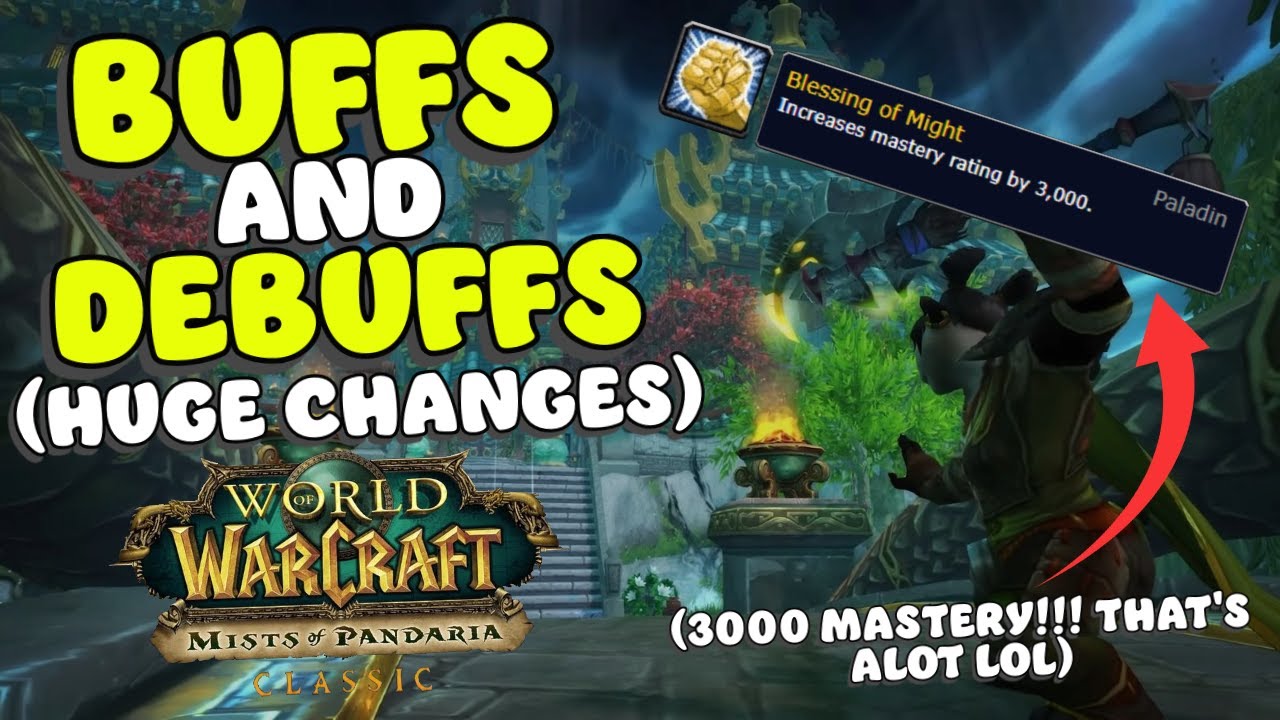 Every Buff and Debuff change in MoP Classic (There is alot!) - YouTube