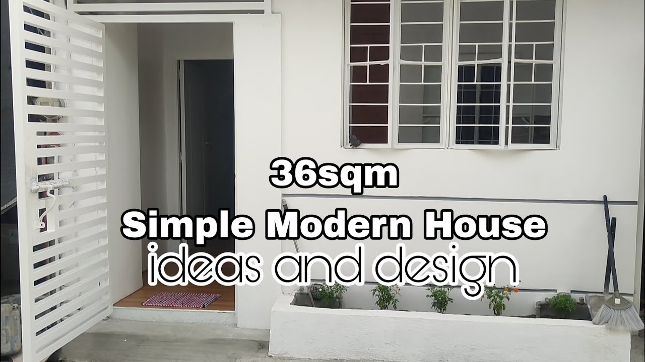 36sqm Modern House | Simple Small House - YouTube