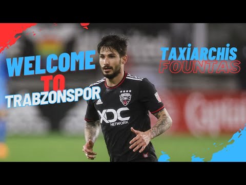 Taxiarchis Fountas - Welcome To Trabzonspor - Assists & Goals