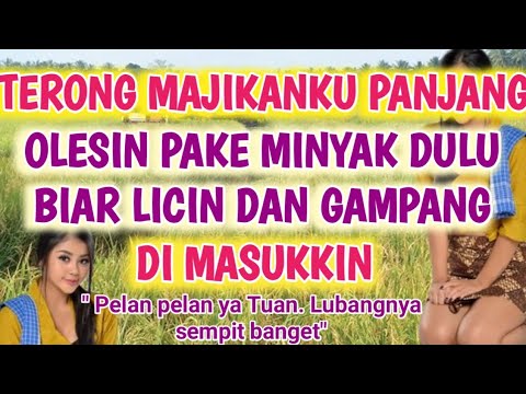 TERONG UNGU DIKASIH MAJIKANKU | Cerita Romantis ❤️