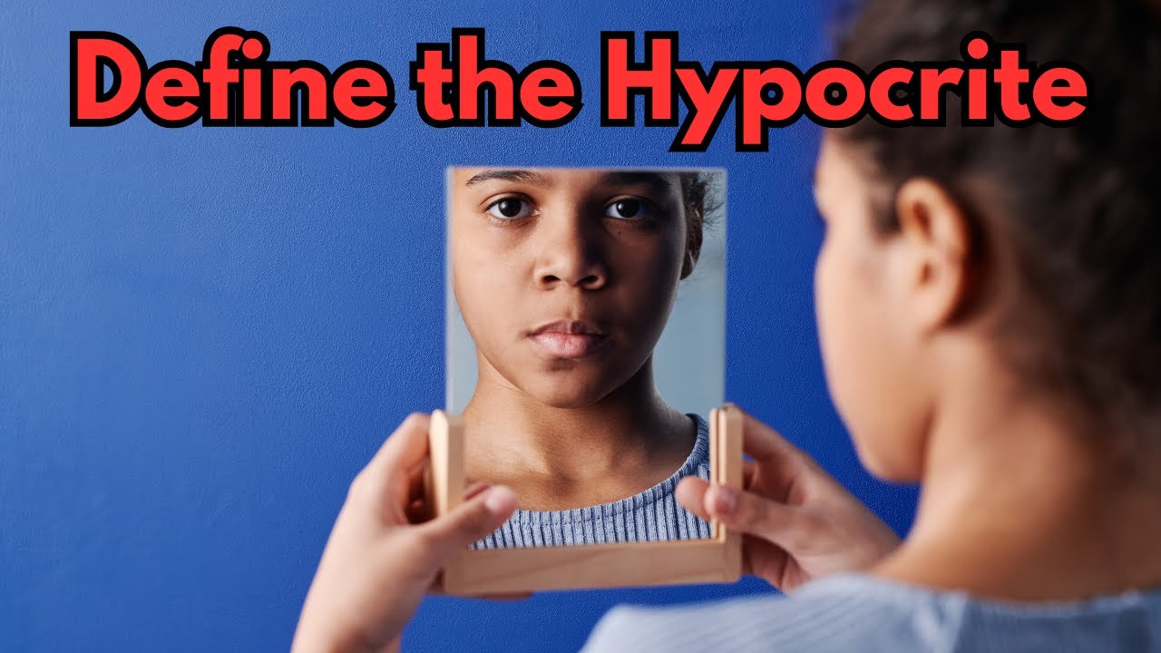 Define the Hypocrite - YouTube