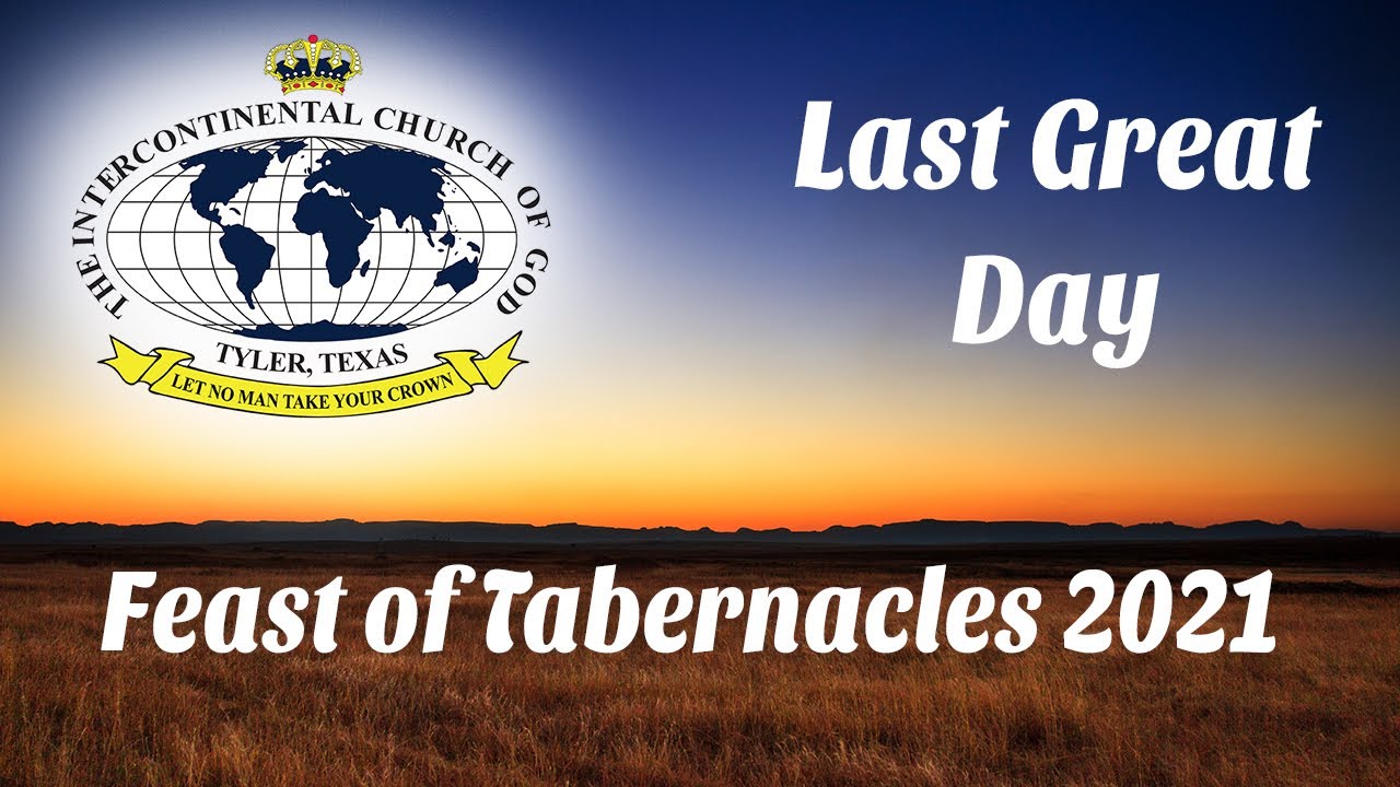 Last Great Day 2021 - Part 2 - YouTube
