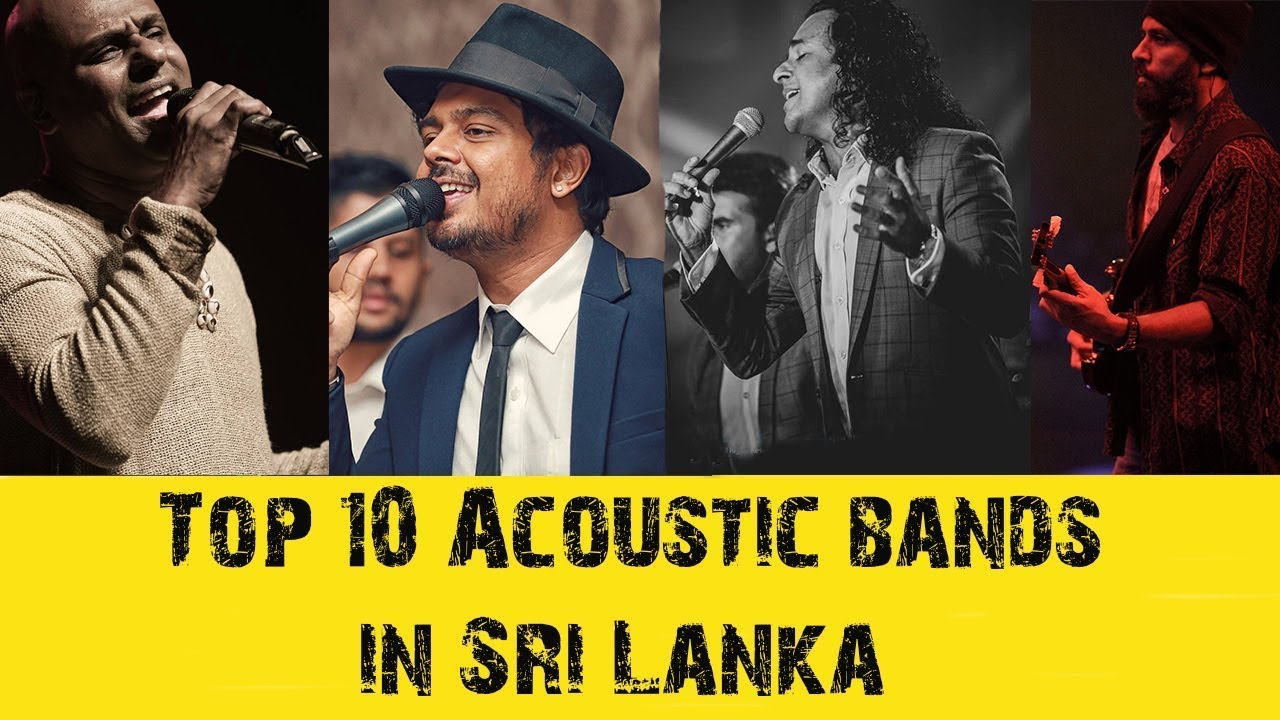 Top 10 Acoustic bands in Sri Lanka - YouTube
