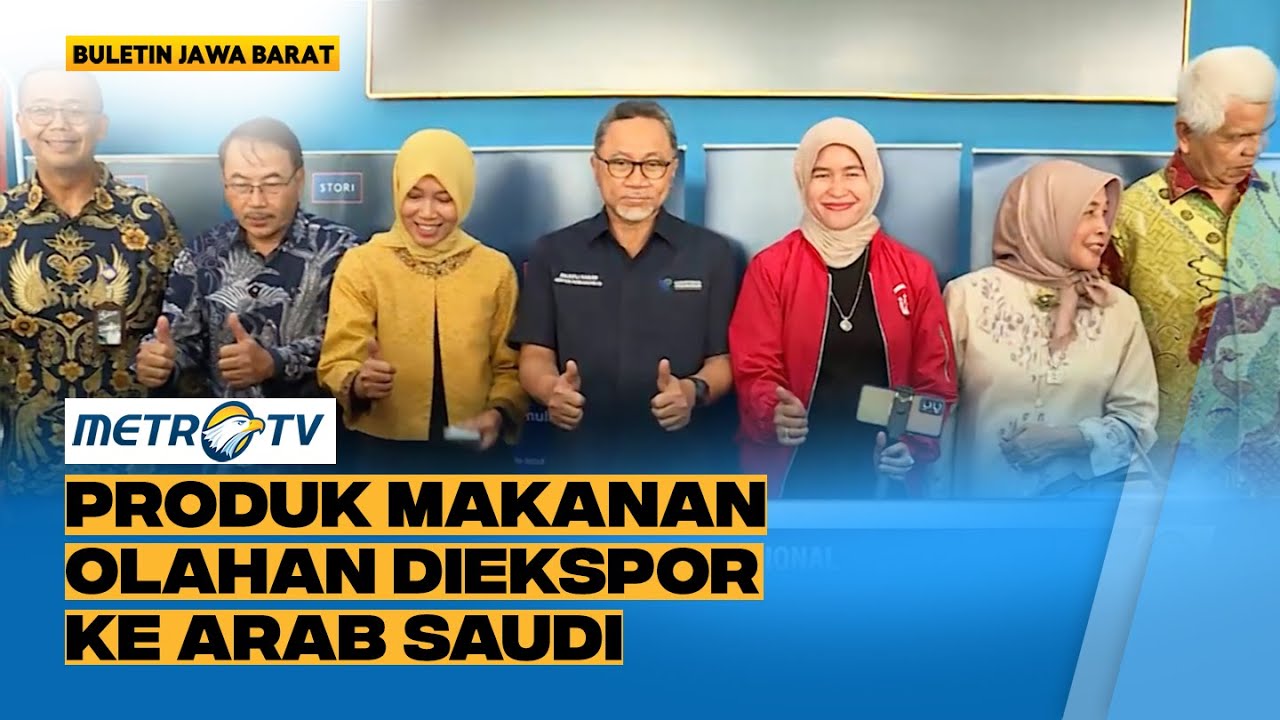 22 Produk Makanan Olahan Diekspor ke Arab Saudi - YouTube