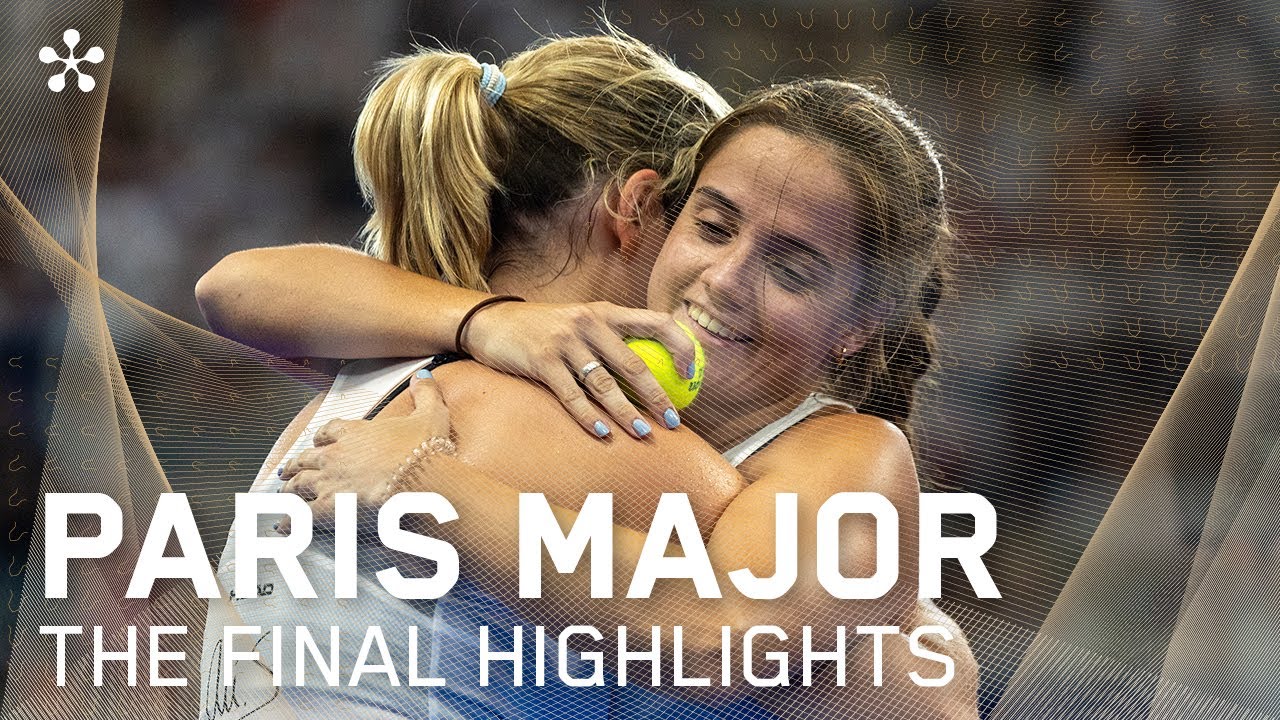 Greenweez Paris Major Premier Padel: Highlights Women final - YouTube