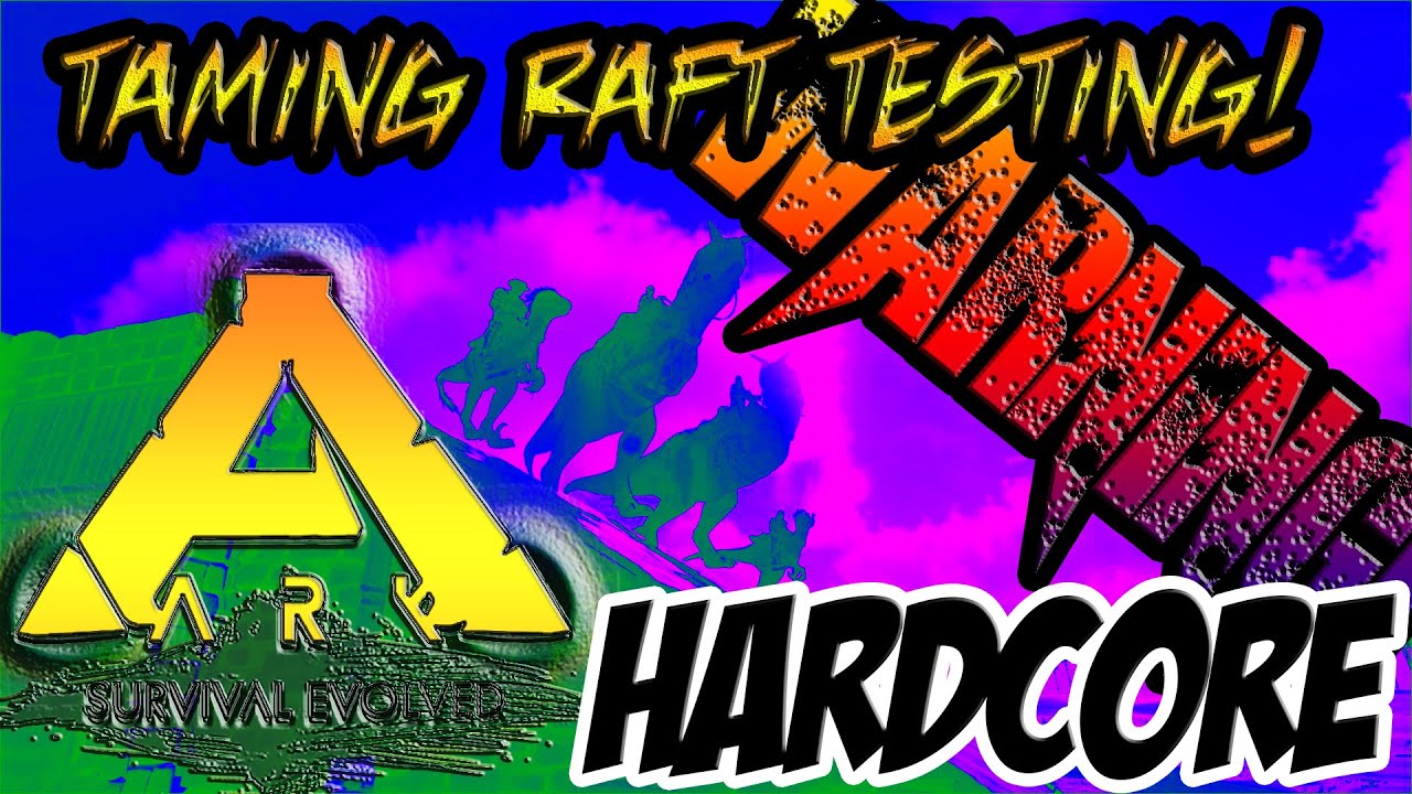 HARDCORE Primitive+ ARK: Total Conversion - WARNING! TAMING RAFT ...