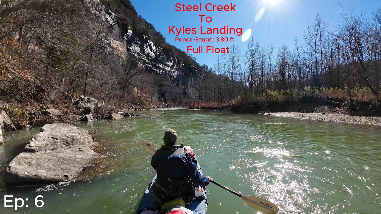 Steel Creek To Kyles Landing | Buffalo National River | 3.80 ft Ponca ...
