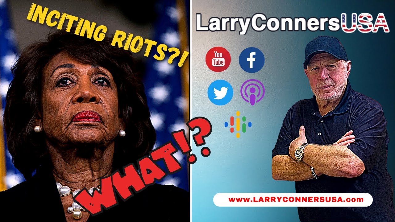 Congresswoman Maxine Waters Inciting Riots? - YouTube