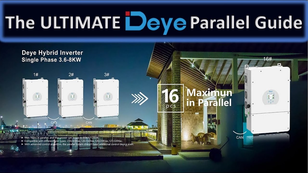 The Ultimate Deye Paralleling Guide - You Will Never Need Another Guide ...