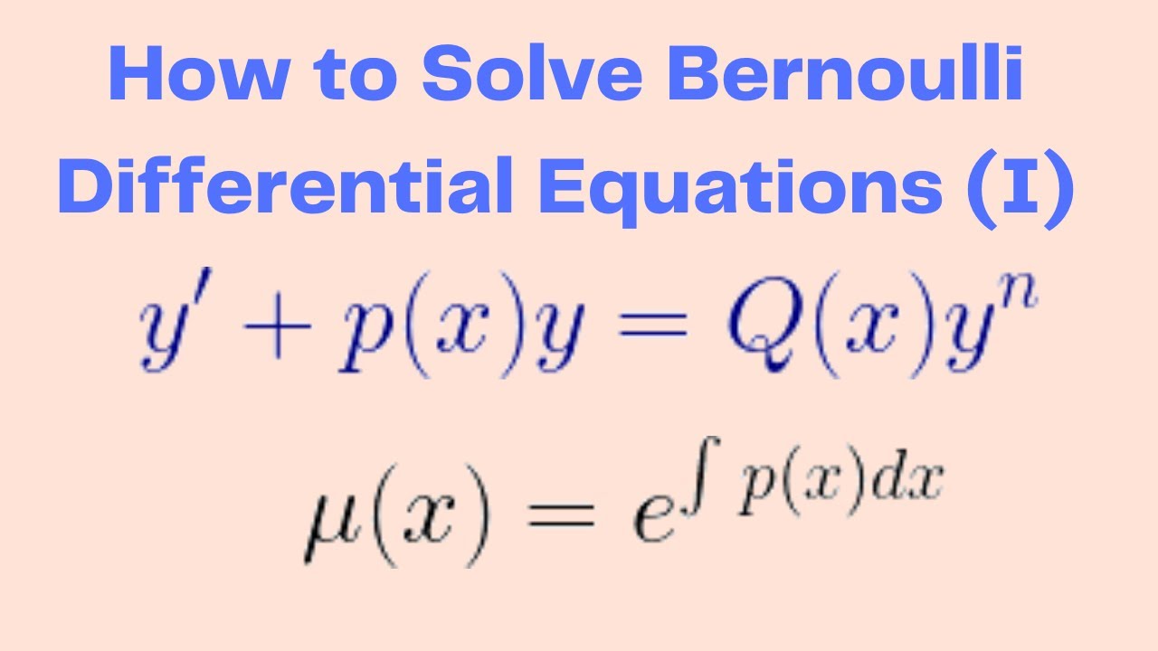  Solve Bernoulli Differential Equation With Ease A Step by Step Guide
