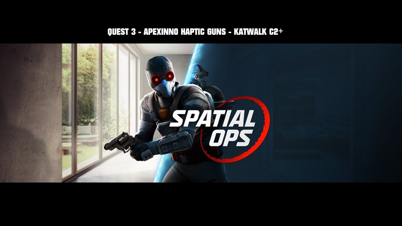 SPATIAL OPS - QUEST 3 - APEXINNO HAPTICS - KATWALK C2+ - YouTube
