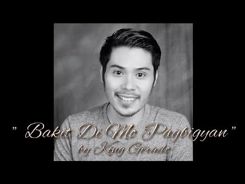 Bakit Di Mo Pagbigyan by King Girado #HonhabMtv #Music2022 - YouTube