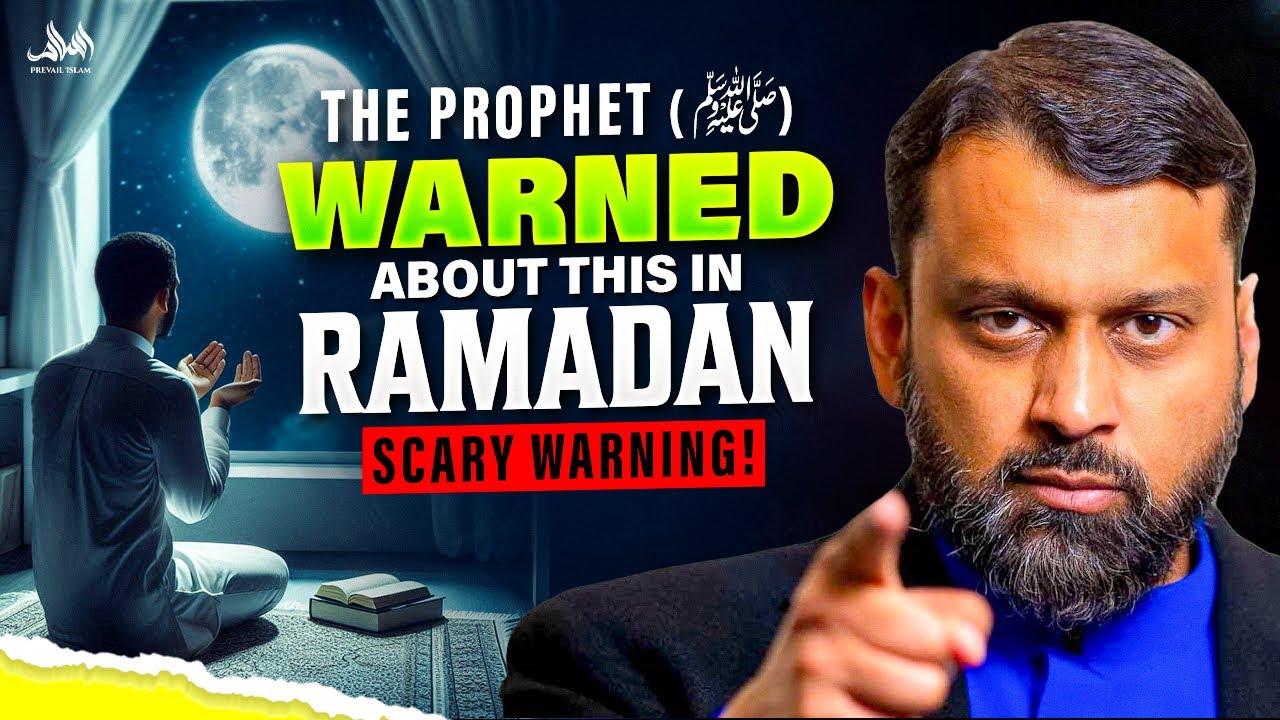 The Prophet (ﷺ) Warned About This in Ramadan (Scary Warning!) | Dr ...