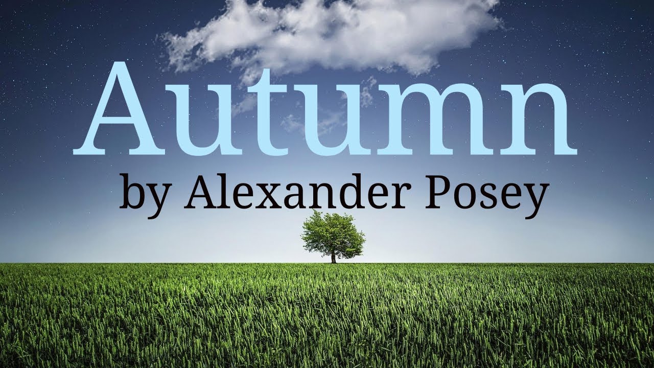 Autumn by Alexander Posey - YouTube