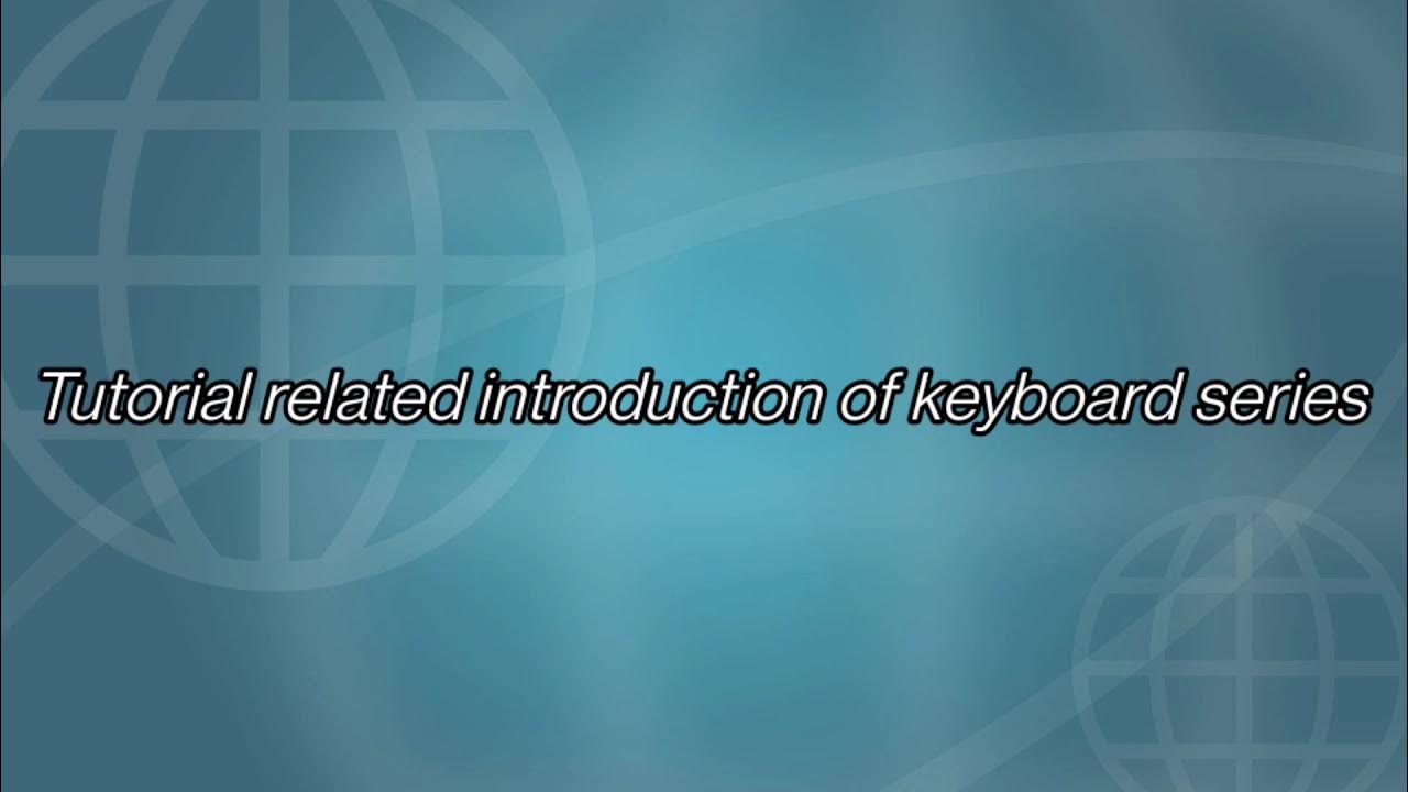 keyboard introduction - YouTube